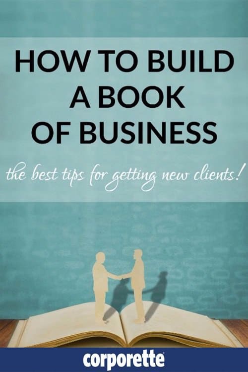 Business Development How To Build A Book Of Business Business Development How To Build A Book Of Business