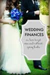 Wedding Finances: How to Survive Your Wedding Without Going Broke