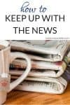 A Guide to Following Current Events: The Best Sources for Busy Women