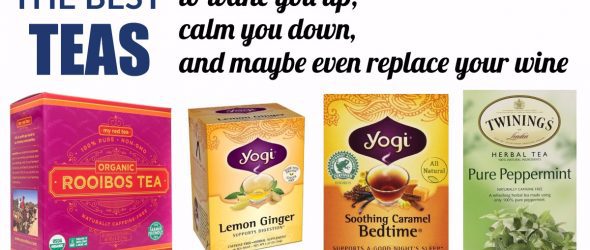 The Best Teas: What to Drink to Wake You Up, Calm You Down, and Maybe ...