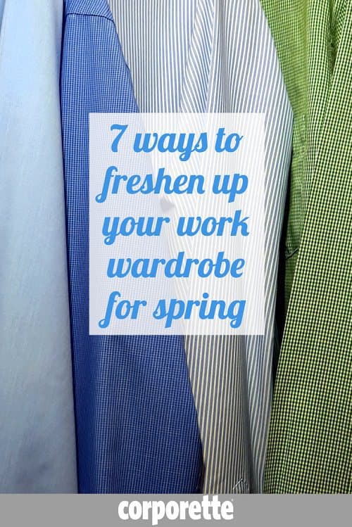 7 Ways To Freshen Up Your Work Wardrobe For Spring